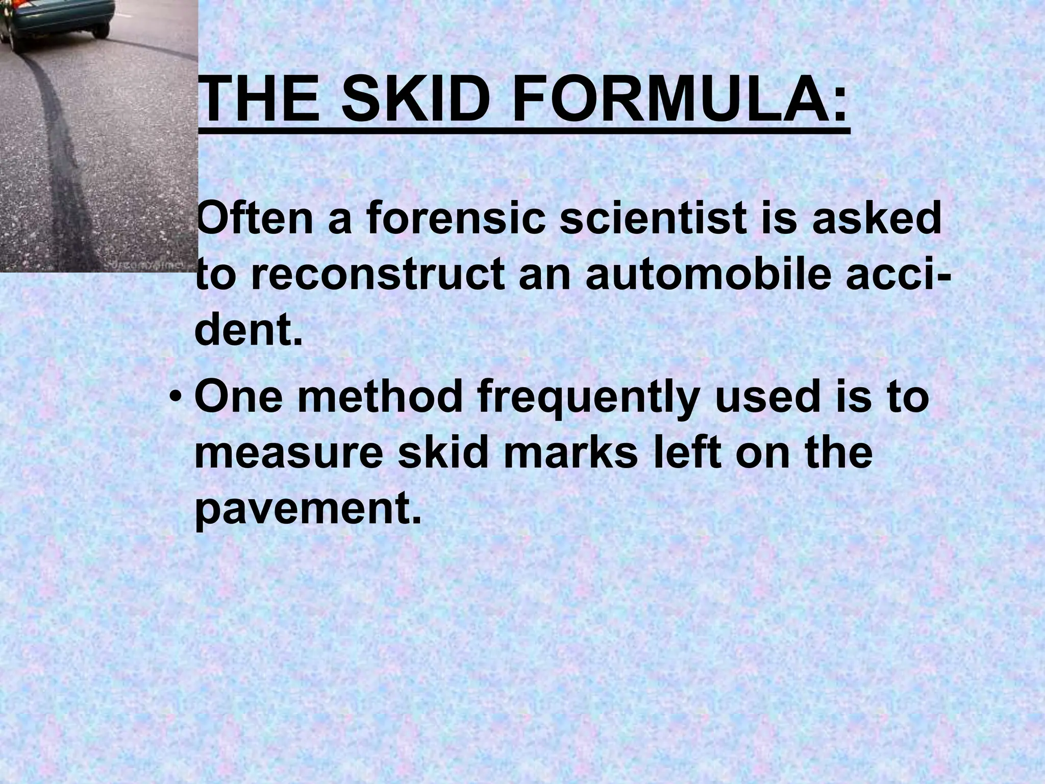 FORENSIC PHYSICS | PPT