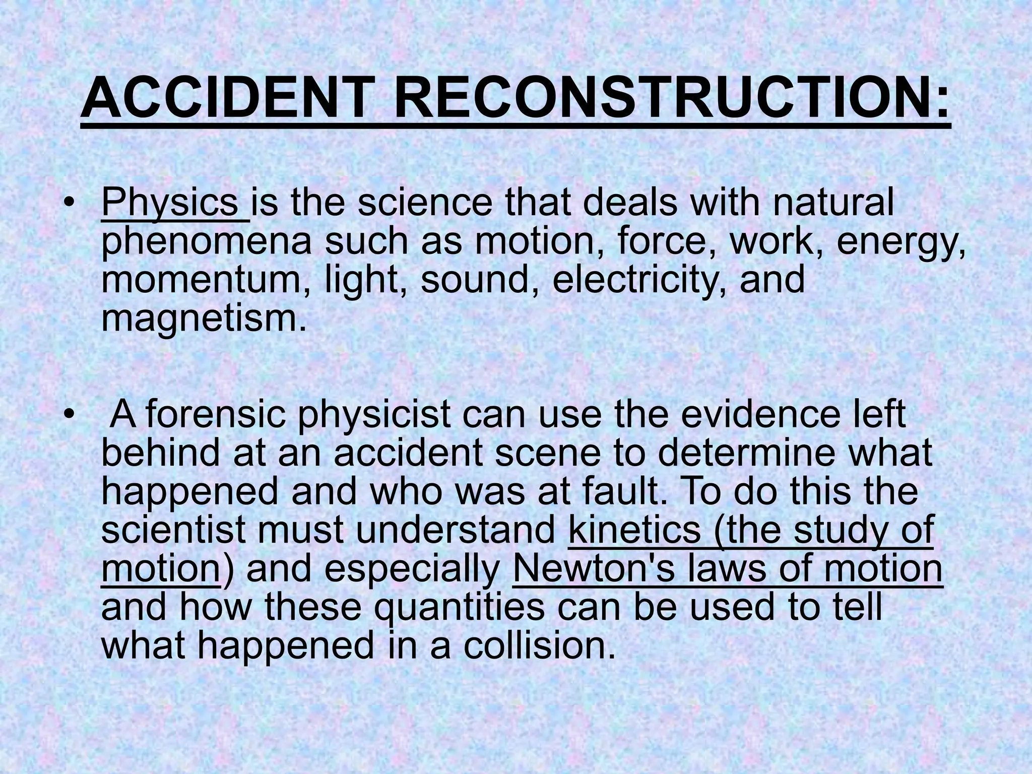 FORENSIC PHYSICS | PPT