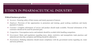 Ethics in pharma industry | PPTX