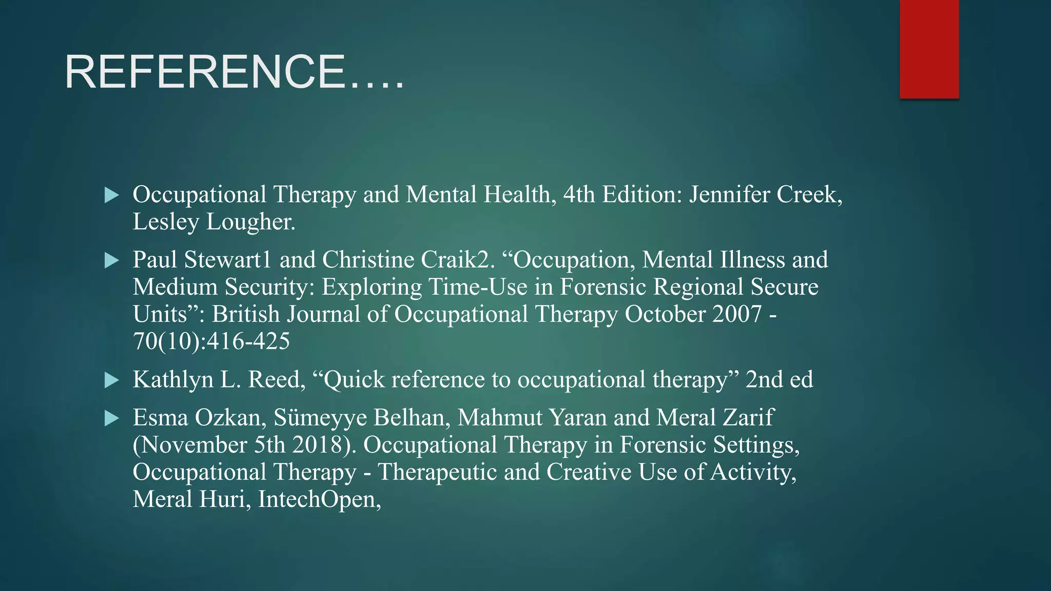 Forensic Psychiatry in Occupational Therapy | PPTX