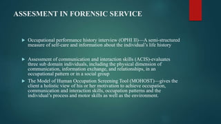 Forensic Psychiatry in Occupational Therapy | PPTX