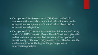 Forensic Psychiatry in Occupational Therapy | PPTX
