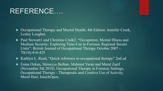 Forensic Psychiatry in Occupational Therapy | PPTX
