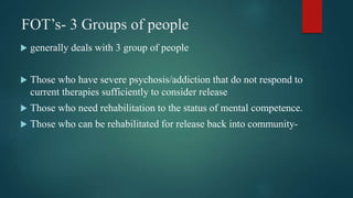 Forensic Psychiatry in Occupational Therapy | PPTX