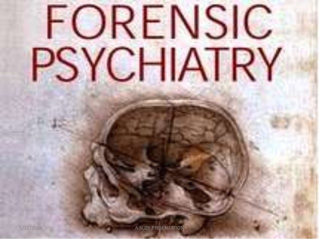 Forensic psychiatry