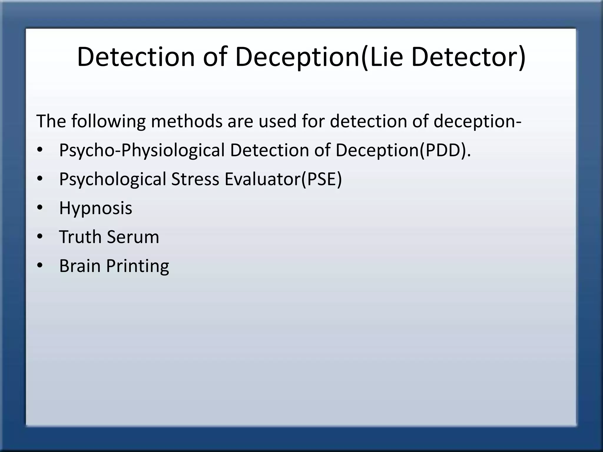 Forensic psychology detection of deception | PPTX