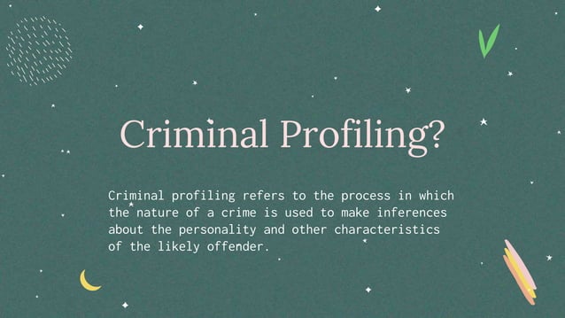 CRIMINAL PROFILING | PPTX