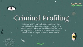 CRIMINAL PROFILING | PPTX
