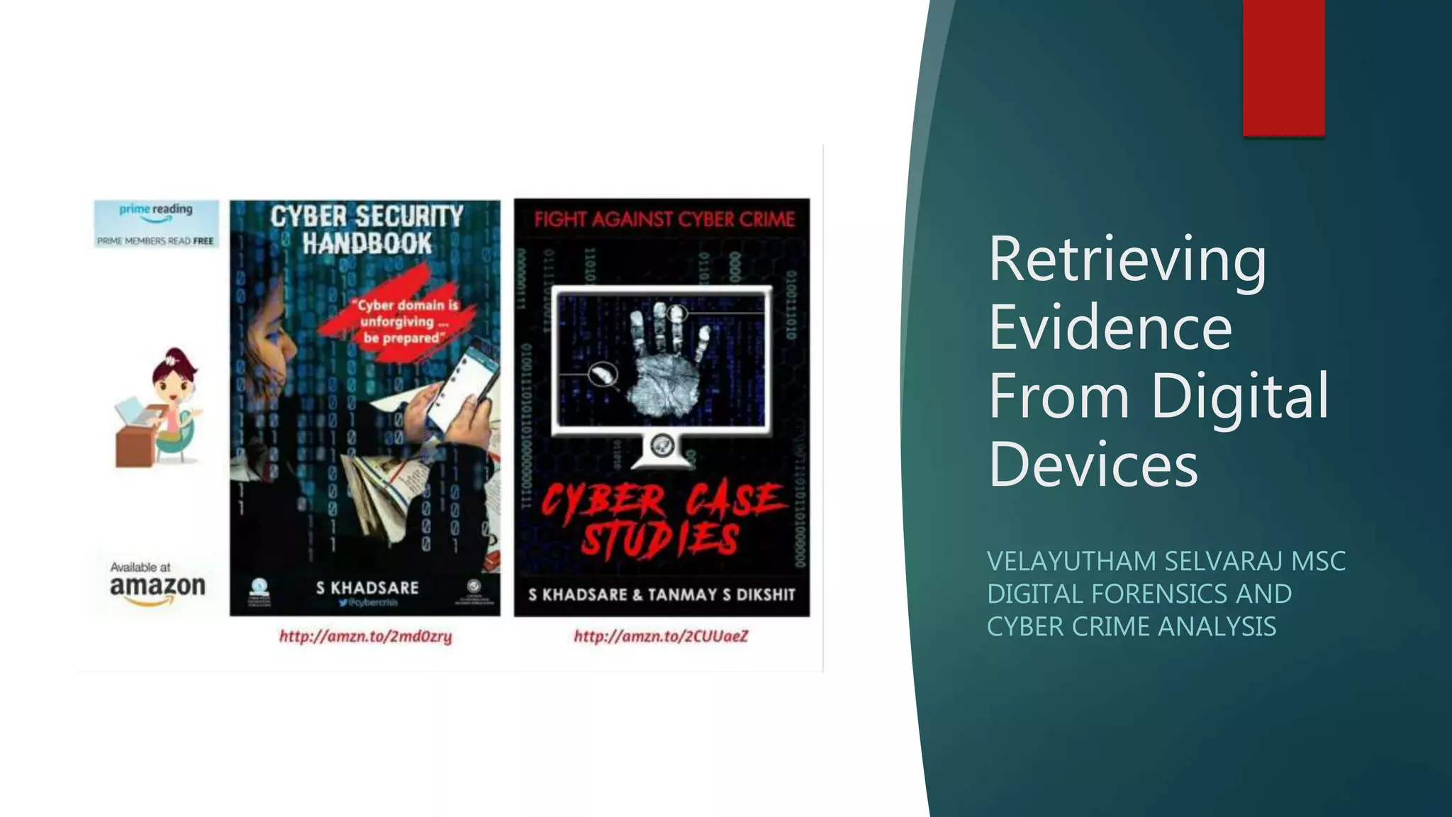 Retrieving Evidence From Digital Devices | PPTX