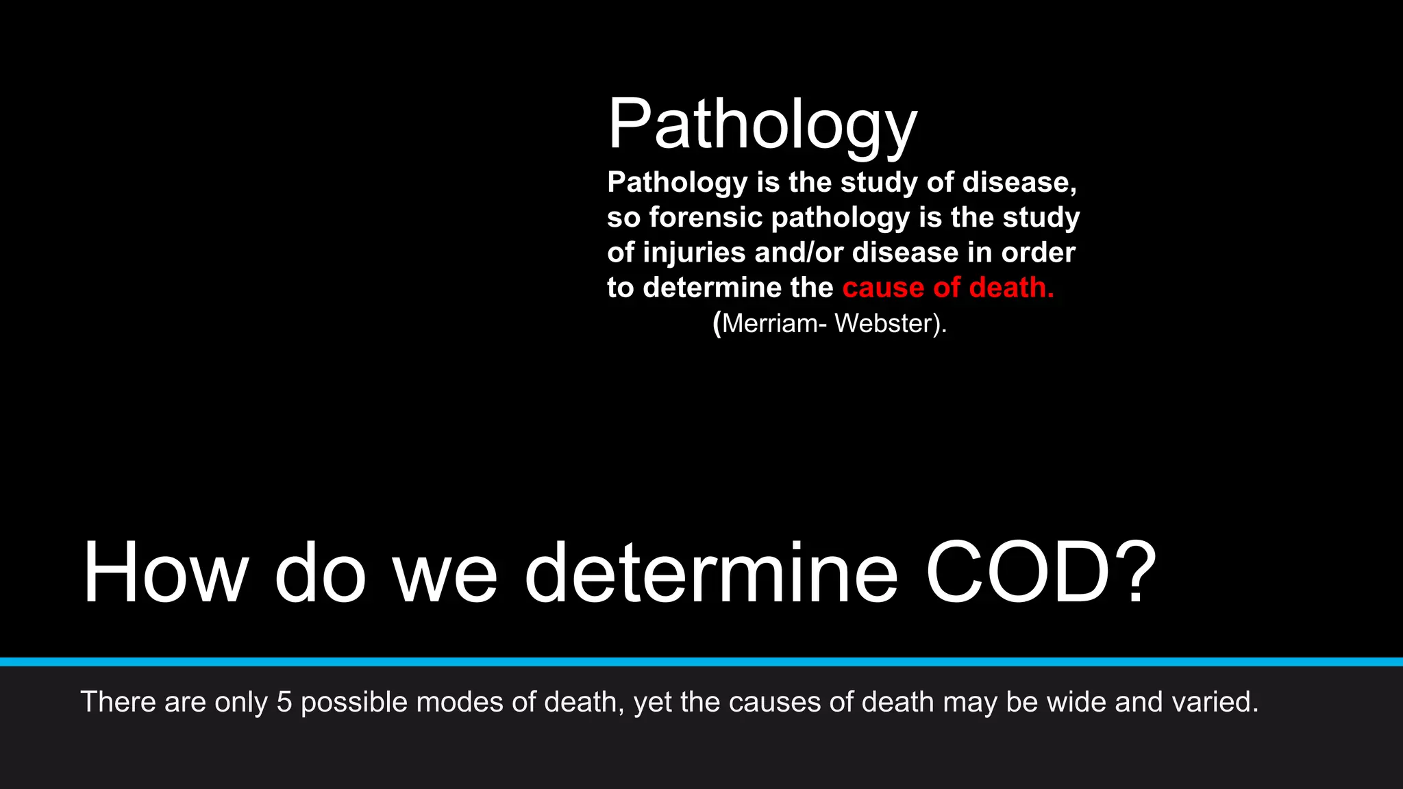 Forensics cause & manner of death | PPTX