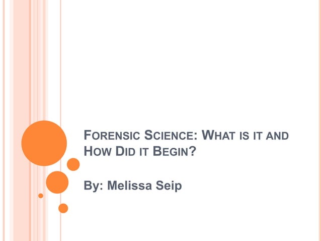 Forensic Science | PPTX | Science