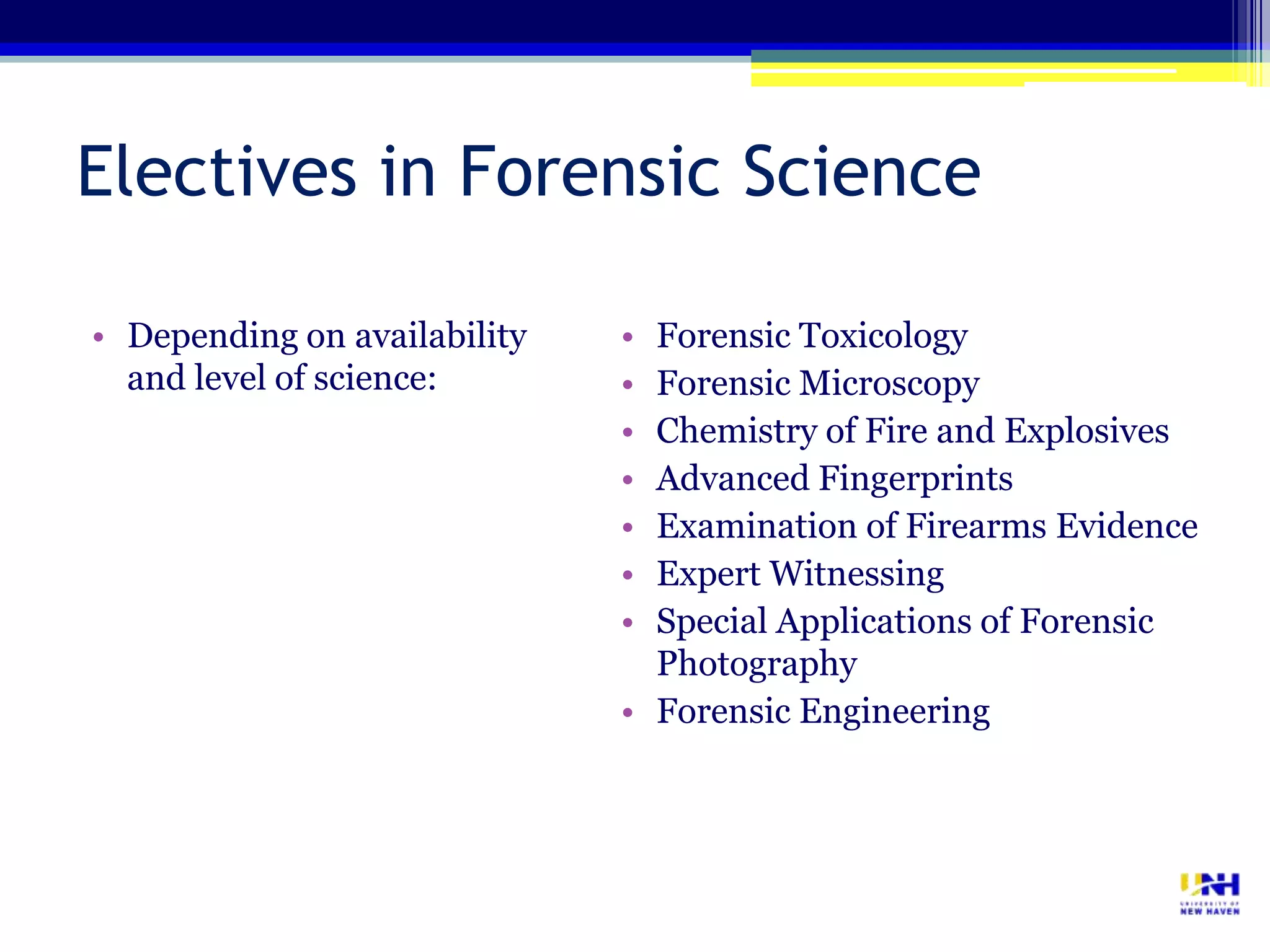 M.S. Forensic Science at the University of New Haven Overview | PPTX