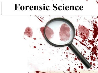 Forensic Science Background