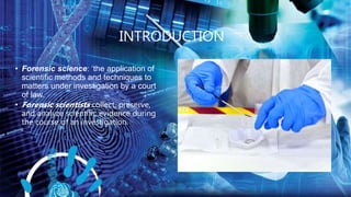 introduction to forensic science | PPTX
