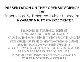 FORENSIC SCIENCE LAB PRESENTATION.pptx.... | PPTX