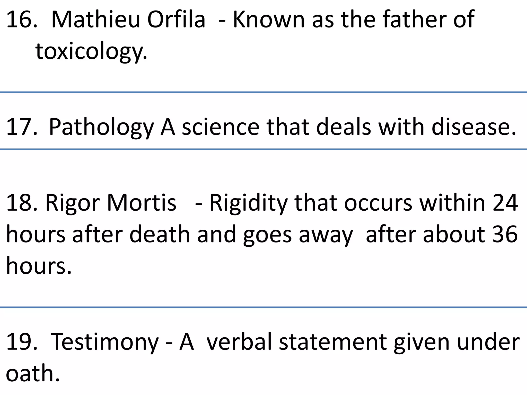 Forensic science vocab unit 1 | PPTX | Death, Injury, or Military ...
