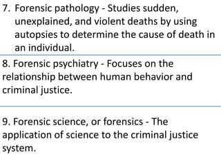 Forensic science vocab unit 1 | PPTX | Death, Injury, or Military ...
