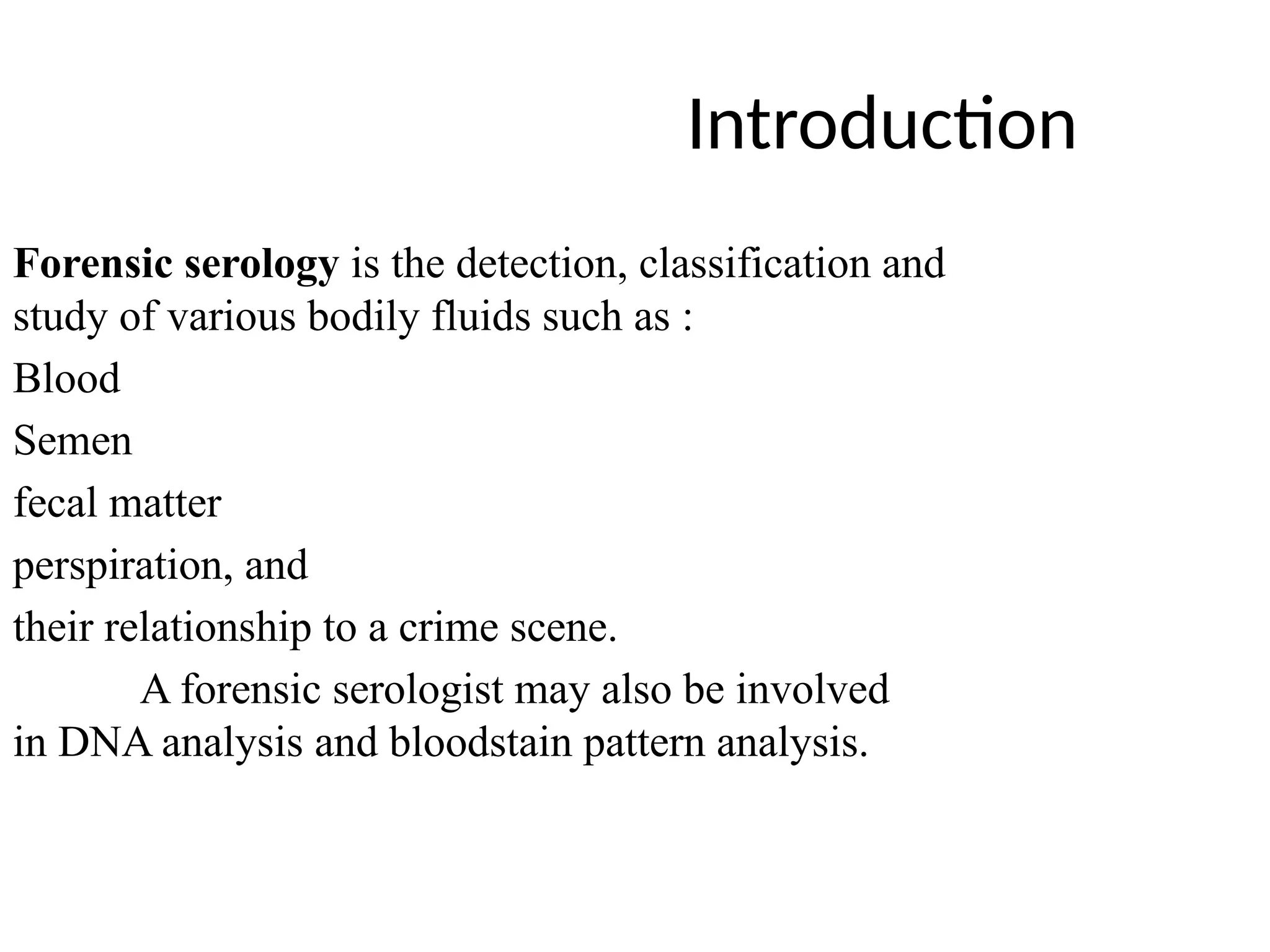 forensic serology and crime solved/ pptx | PPTX