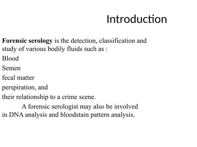 forensic serology and crime solved/ pptx | PPTX