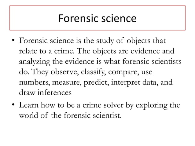 Forensics for kids | PPTX | Science