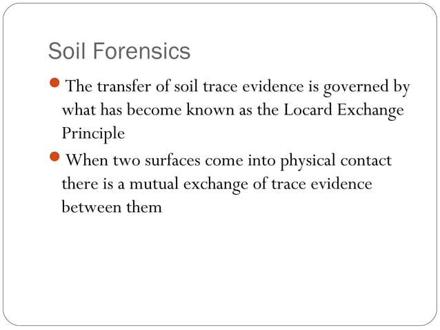 Forensics of soil complete | PPT