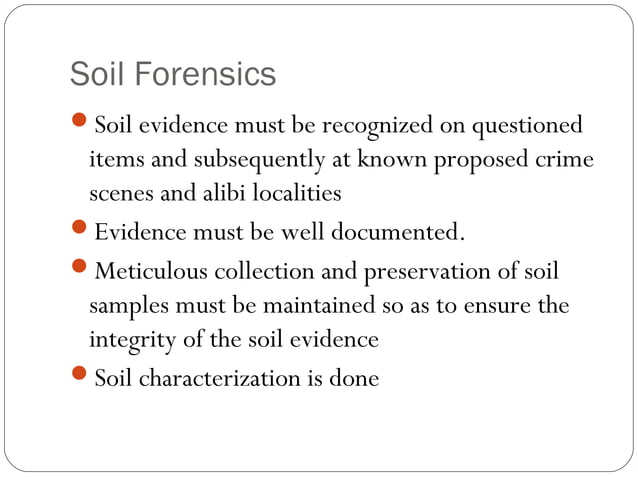 Forensics of soil complete | PPT