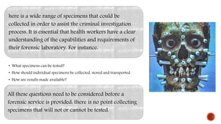Forensic specimens collection | PPTX
