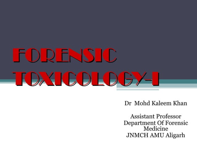Forensic toxicology Introduction and General Management | PPT ...