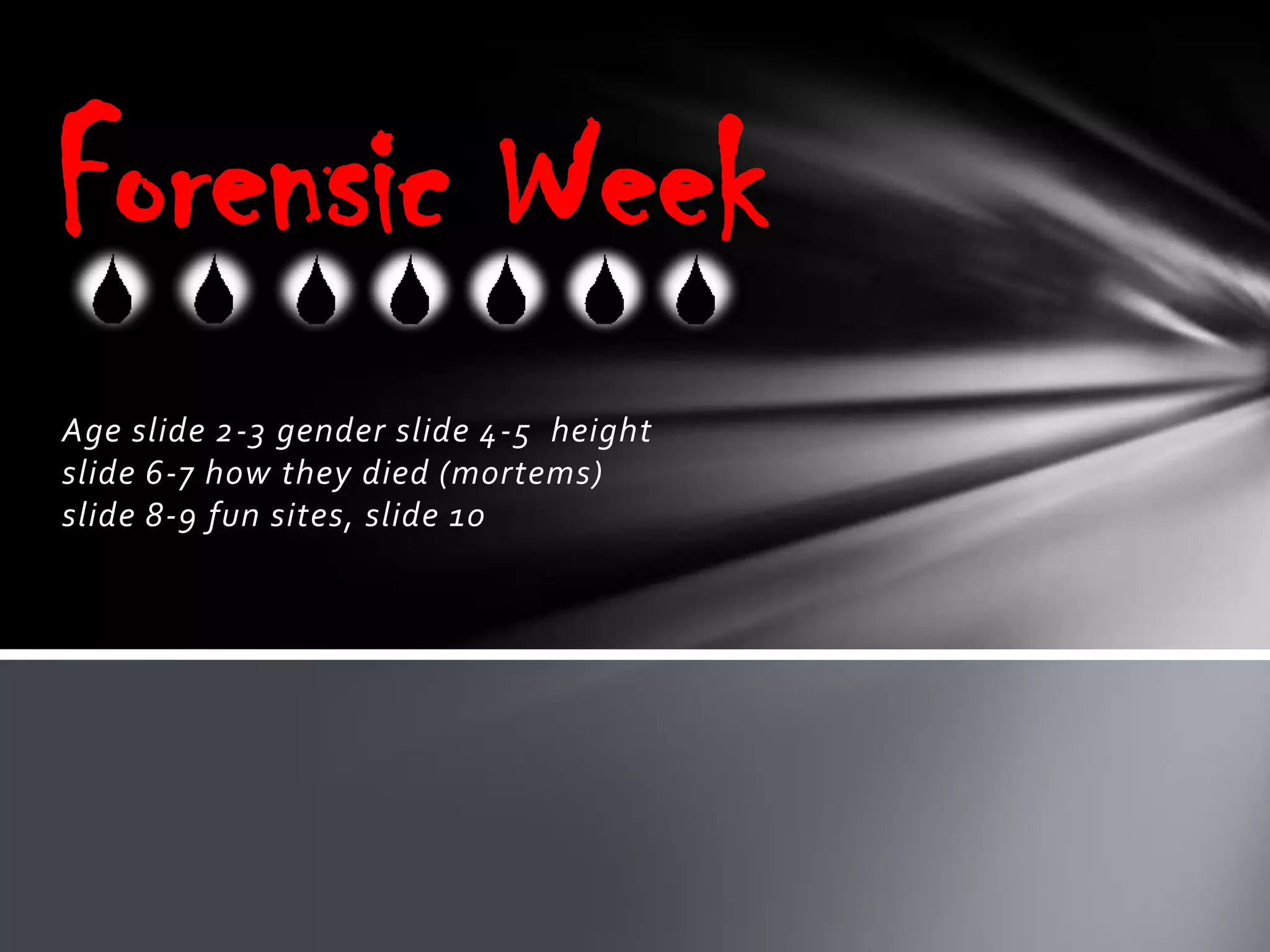 Forensic Week Skeletons slideshare | PPTX