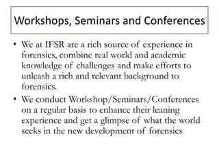 Forensic workshops | PPTX