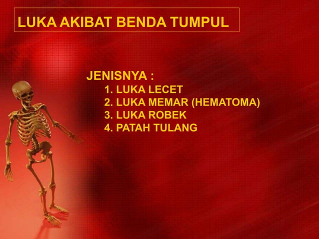 Forensik Traumatologi Forensik Traumatologi | PPT