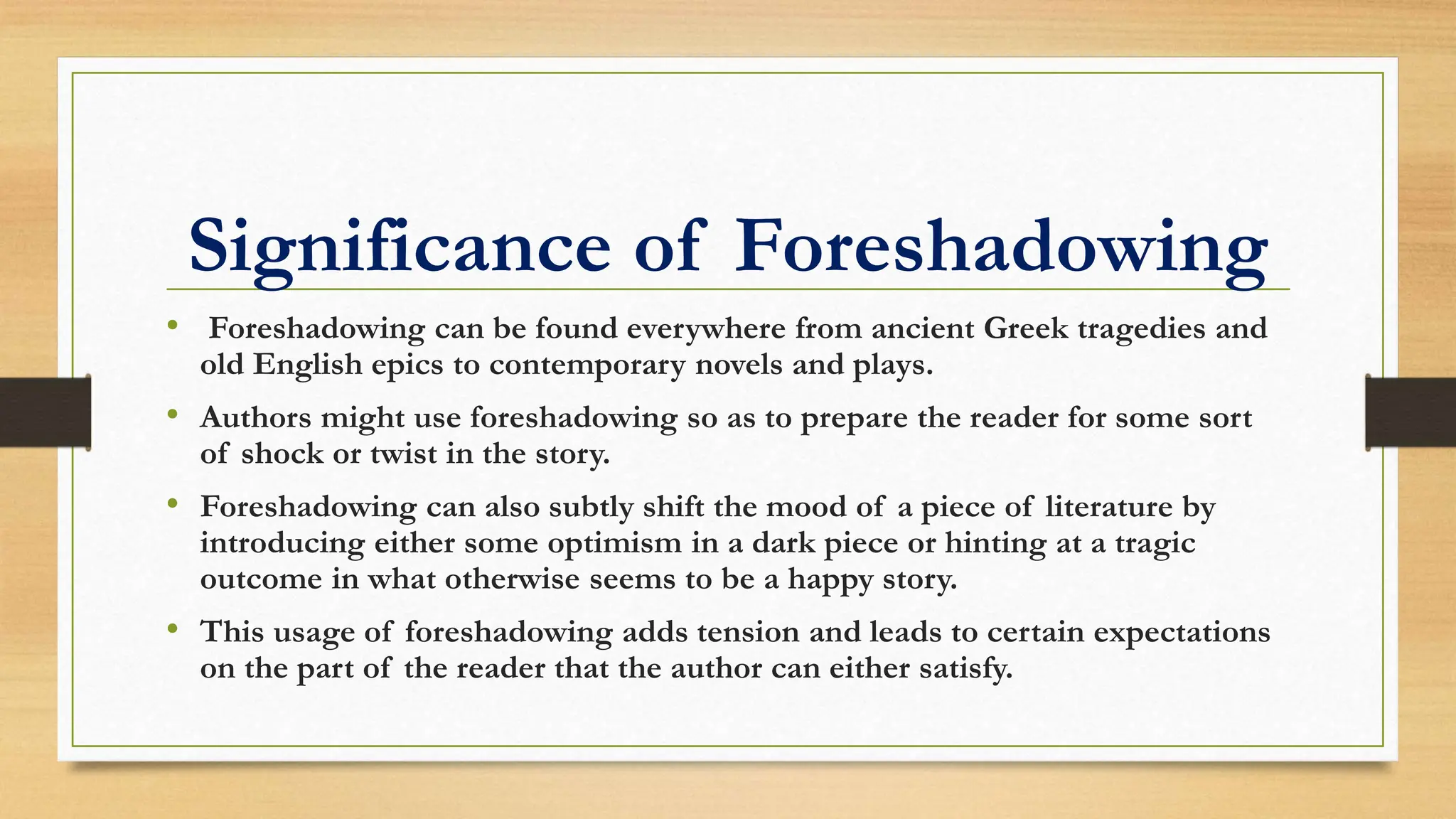 Foreshadowing - shows the future happening | PPTX