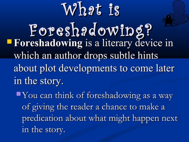 Foreshadowing power point (1) | PPT