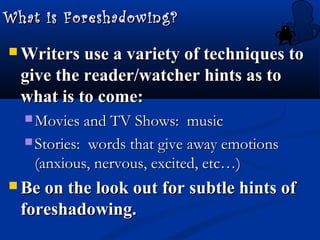 Foreshadowing In Literature