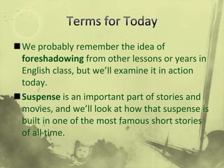 Foreshadowing and Suspense in "The Most Dangerous Game" | PPTX