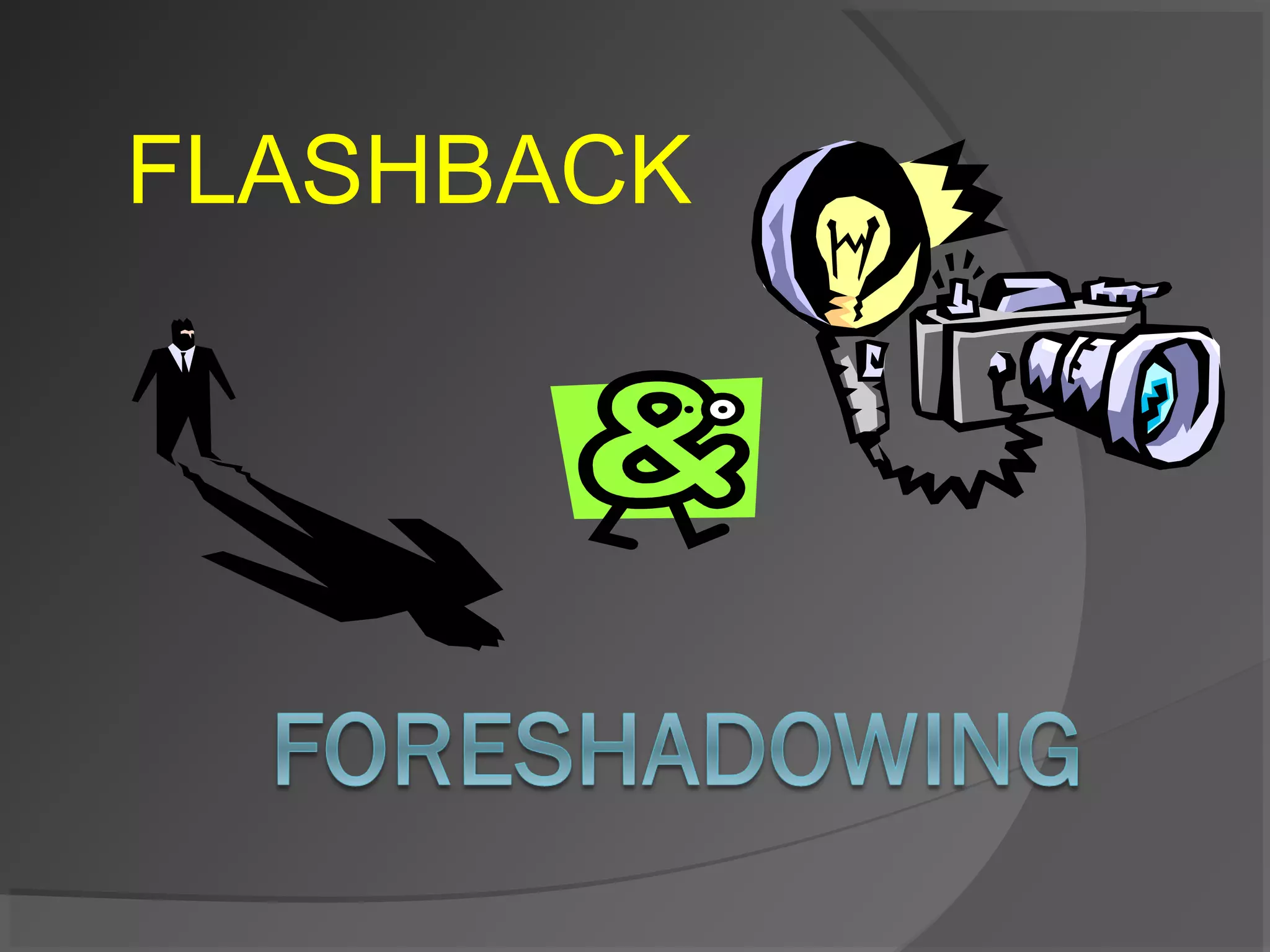 Foreshadowing flashback | PPT