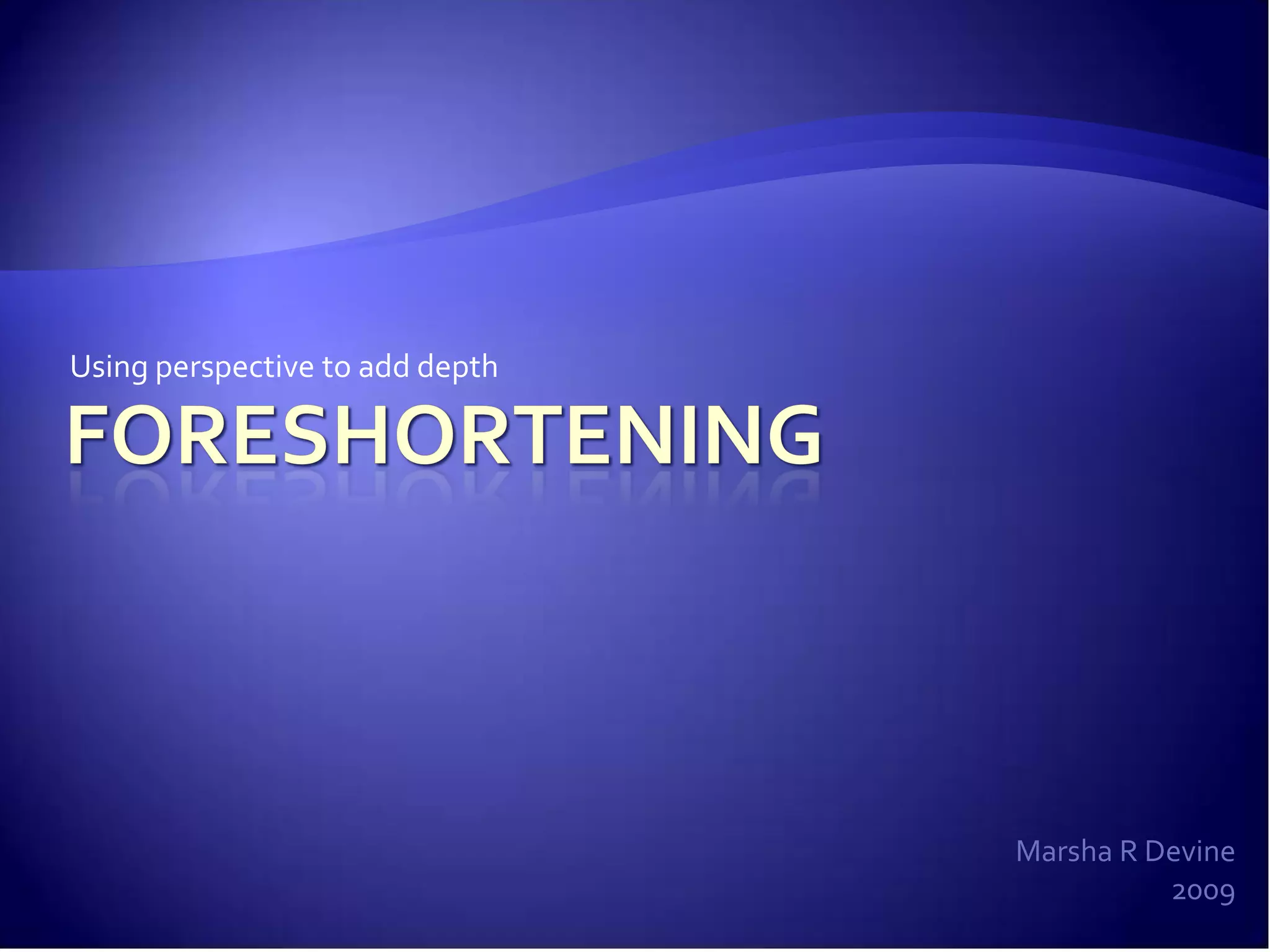Foreshortening ppt | PDF