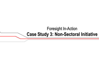Foresight; from planning to action | PPT