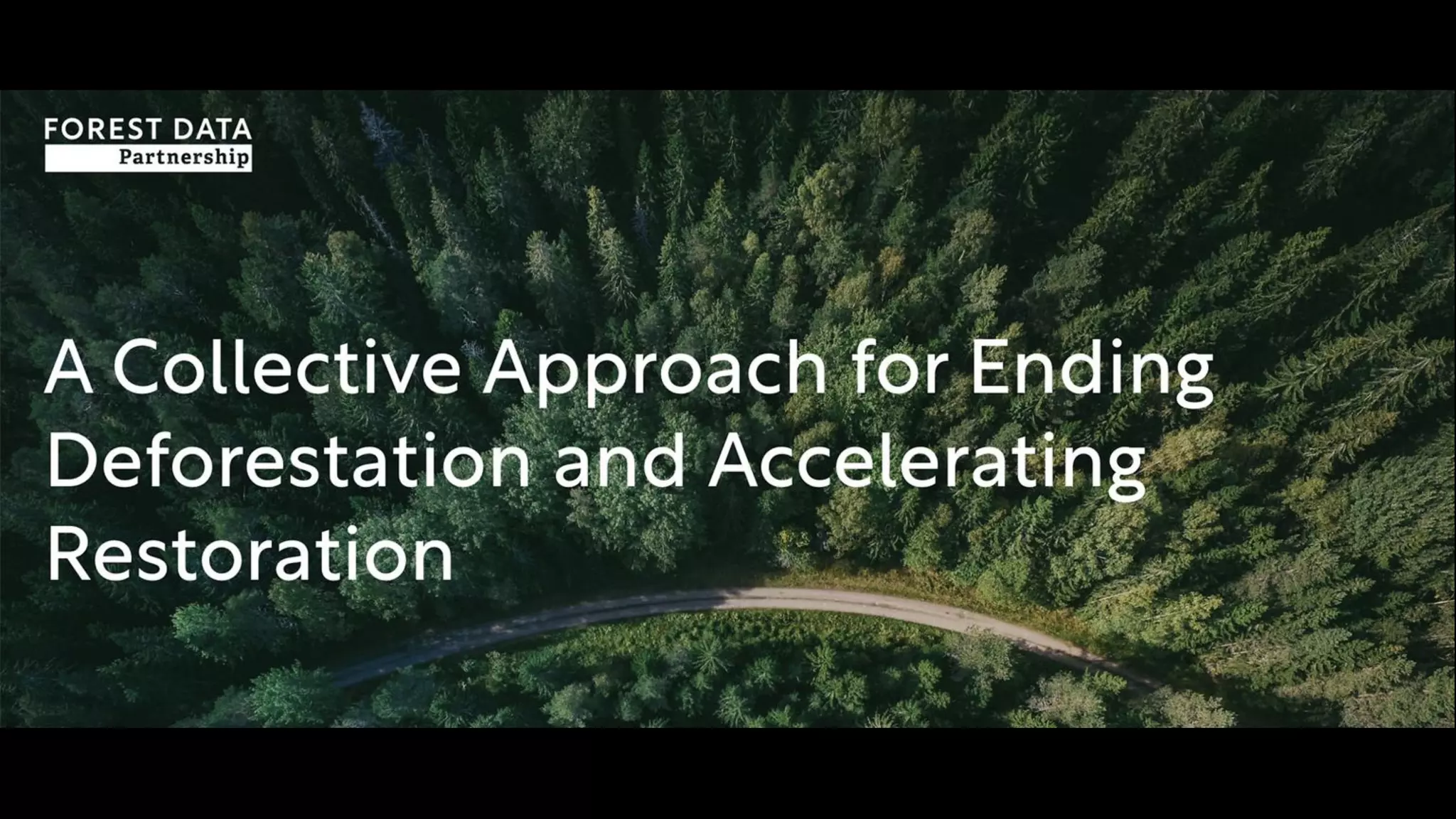 Forest Data Partnership: Aligning and Innovating for a Shared Data Ecosystem | PPT