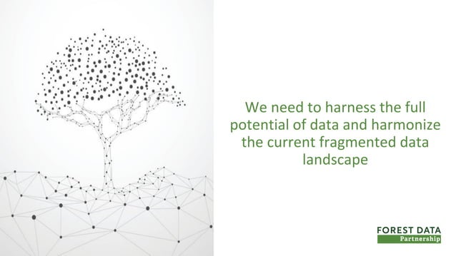 Forest Data Partnership: Aligning and Innovating for a Shared Data ...