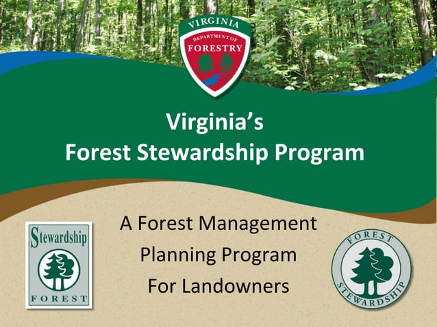 Forest Stewardship Plans and Forestry Cost-Share Programs, by Virginia ...
