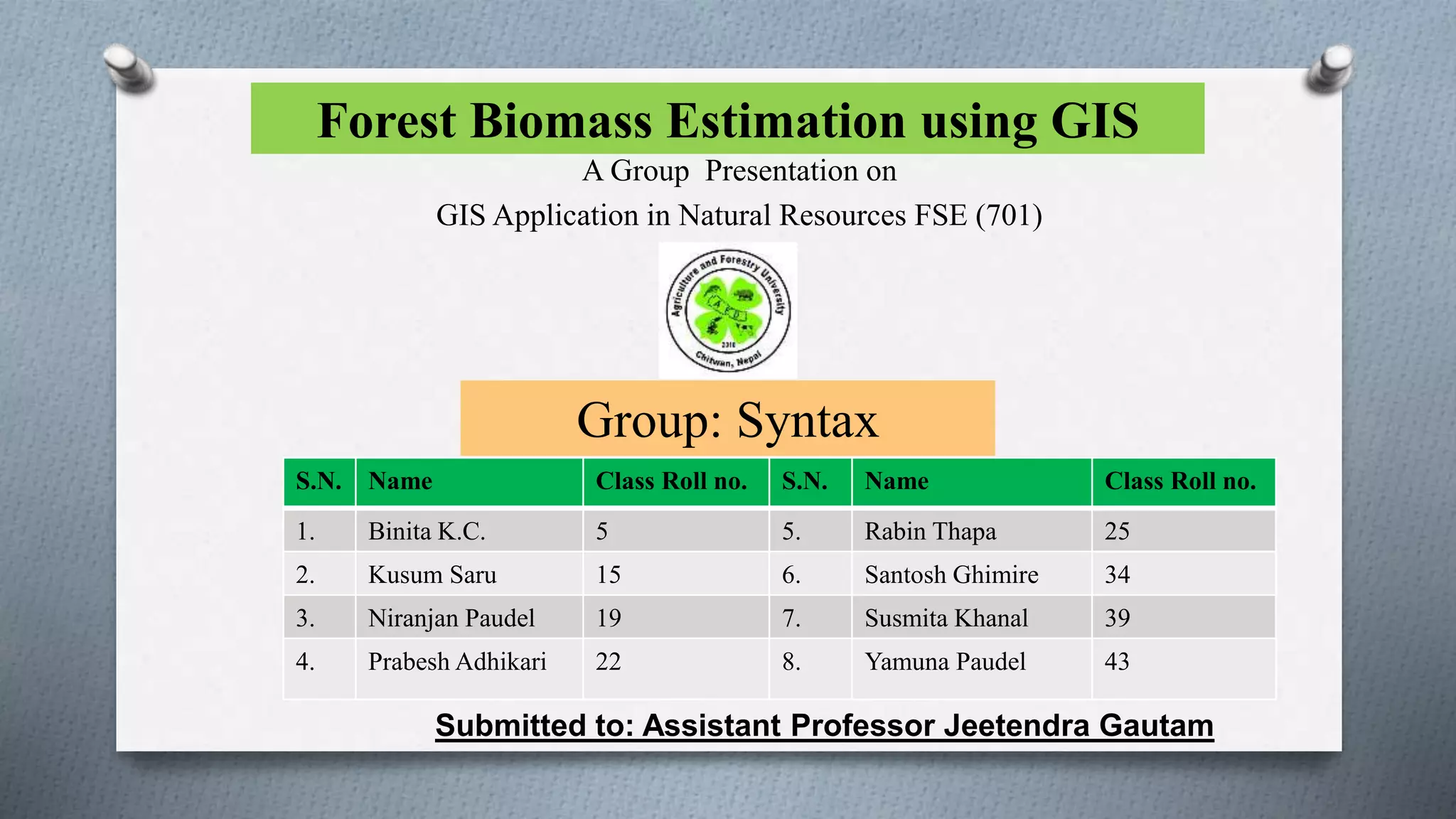 Forest Biomass Estimation Using Gispptx Geography Science