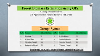 Forest Biomass Estimation using GIS.pptx