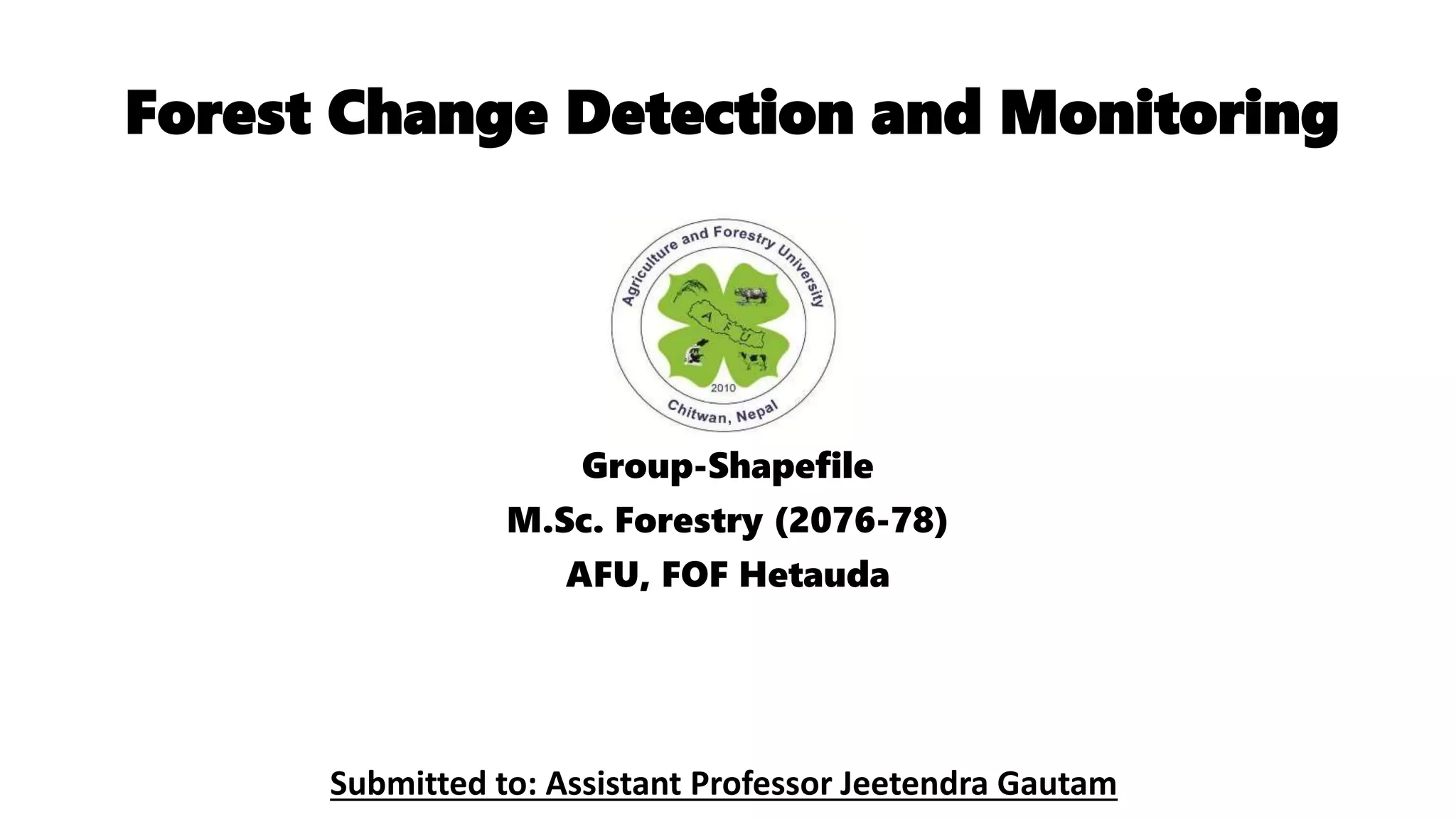 Forest change detection using RS and GIS.pptx