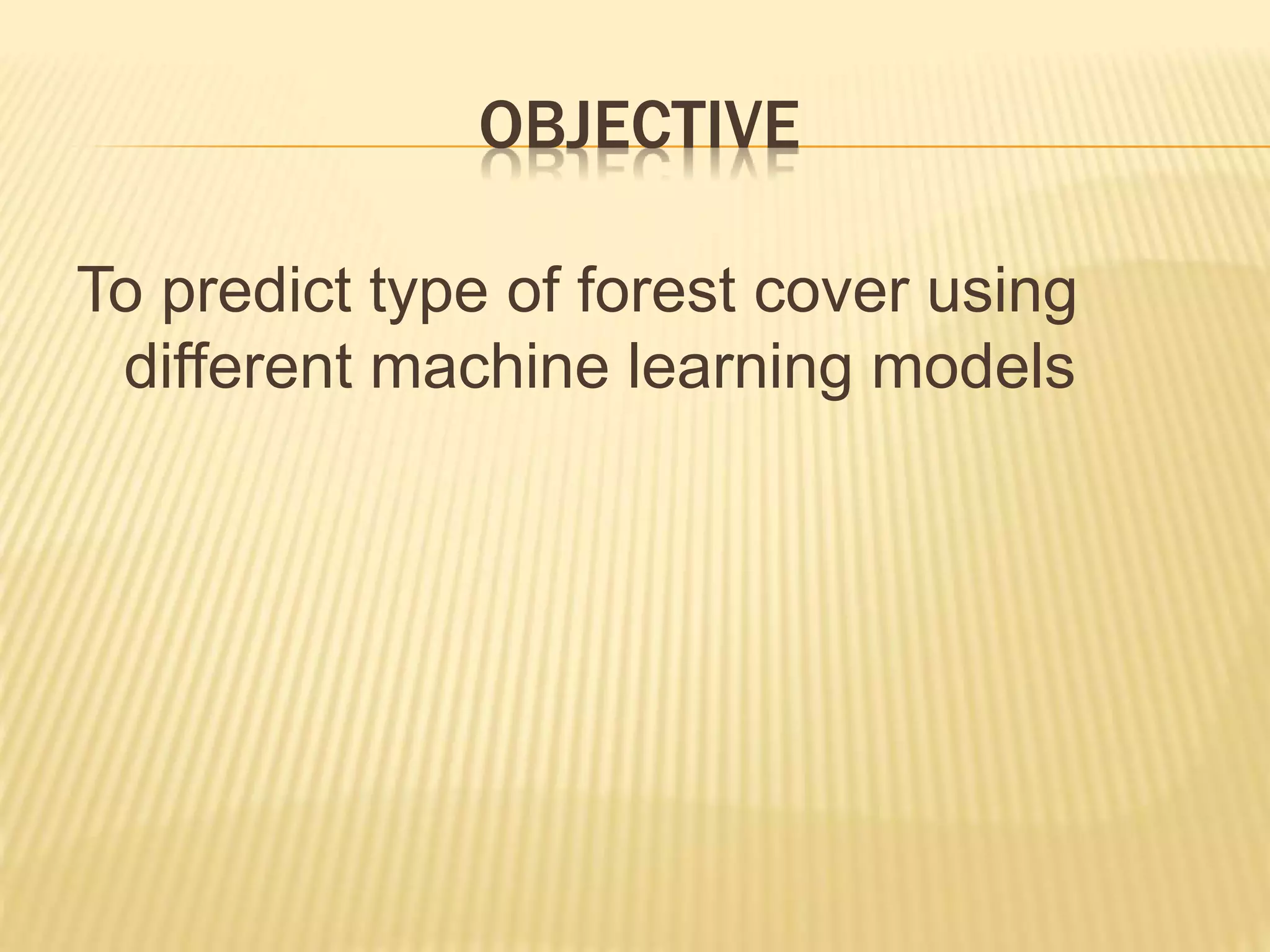 Forest cover type | PPTX