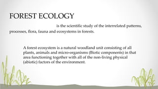 Forest ecology | PPTX