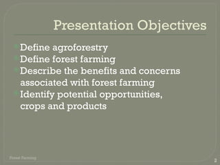 Forest Farming - Agroforestry Techniques and More | PPTX