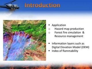 Forest fire management using gis | PPTX