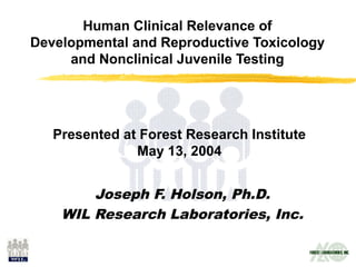 Human Clinical Relevance of Developmental and Reproductive Toxicology ...
