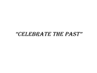 Celebrate the Past - Forest Lake United Methodist Church | PPT